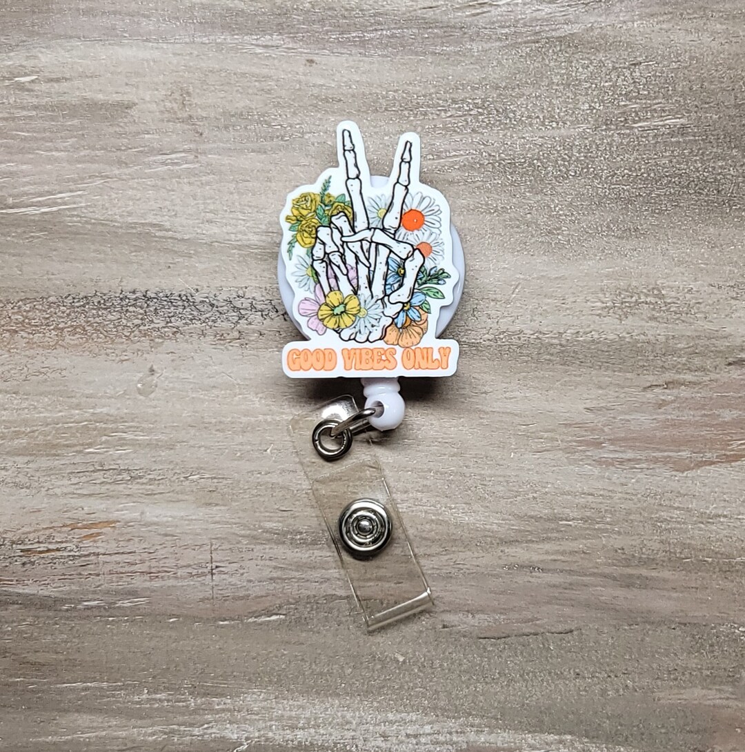 Good Vibes Only Sayings Wordies Positivity Self Esteem Skeleton Badges ...