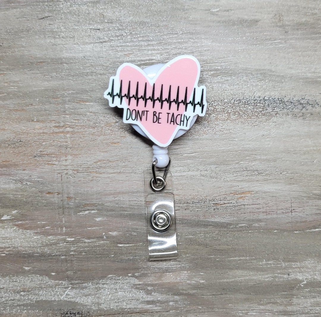 Don't Be Tachy | Funny Badges | Medical Felties | EKG Felties | Cardiac ...