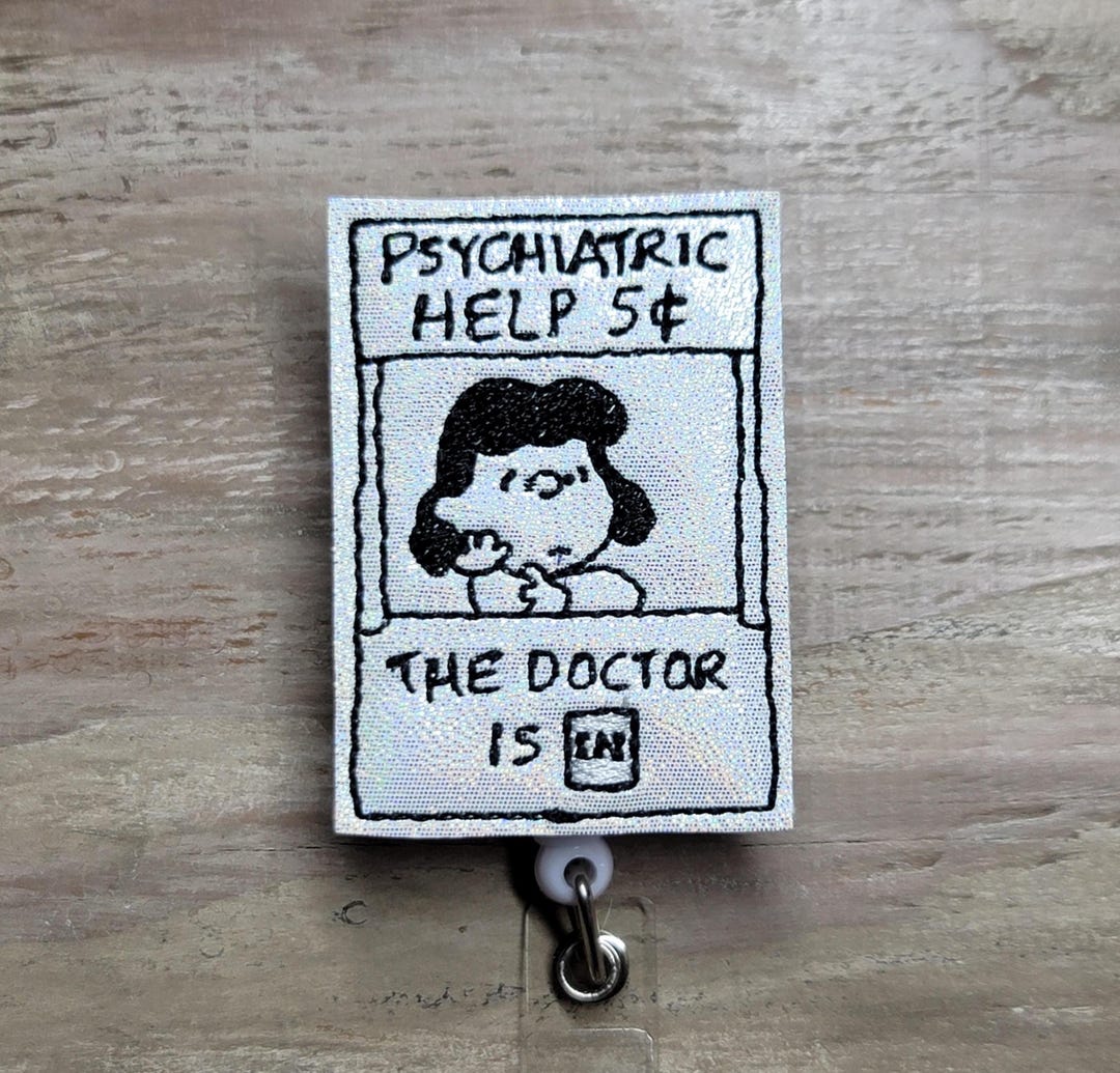 Psychiatric Help..,the Doctor is in | Character Badges | Mental Health ...