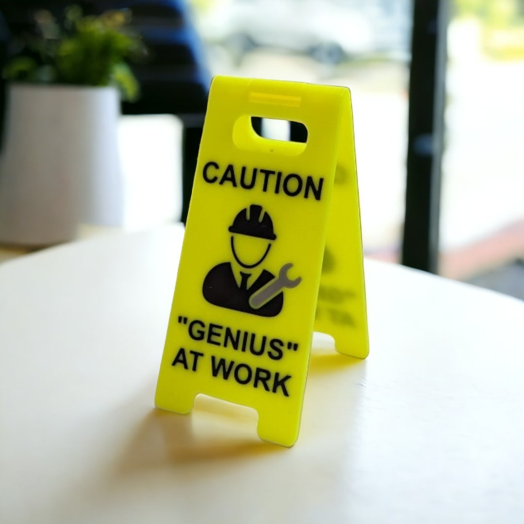 Novelty Joke Desk A Frame Sign caution, Genius at Work - Etsy