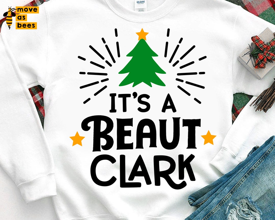 It's A Beaut Clark Svg, Funny Christmas Shirt Svg, Christmas Vacation ...