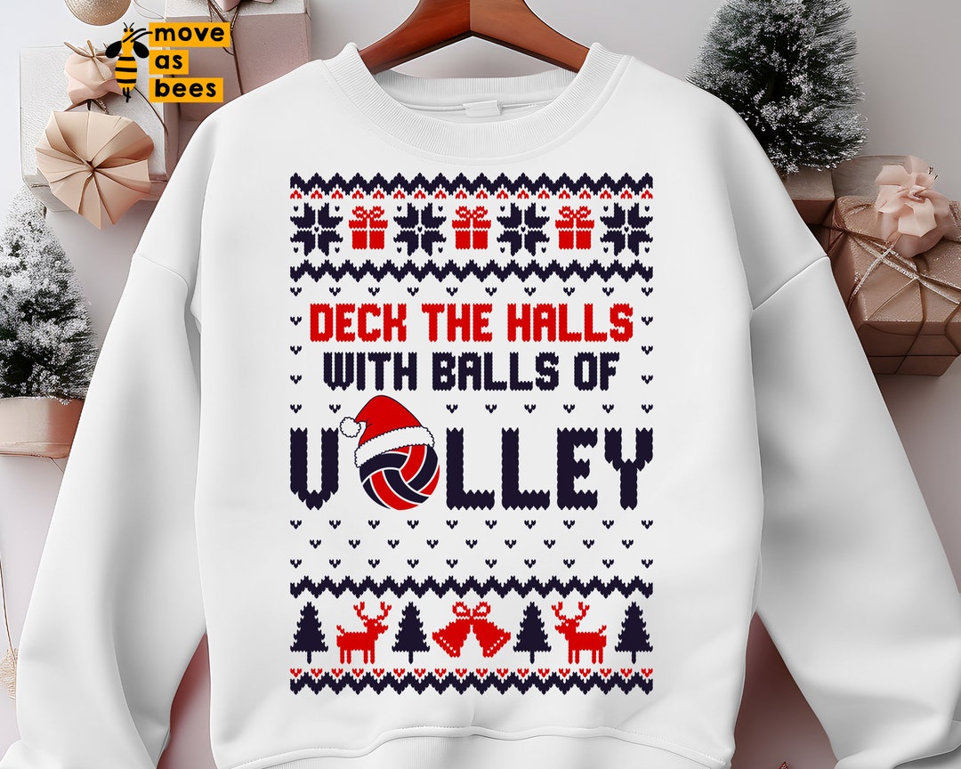 Volleyball Ugly Sweater SVG, PNG, Deck Halls With Balls of Volley Svg ...