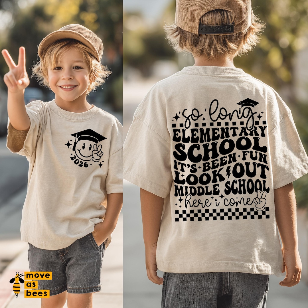 So Long Elementary School, Middle School Here I Come SVG, PNG, Front ...