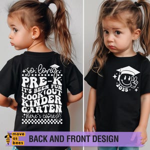 Pre-k Graduate 2025 SVG, PNG, so Long Pre-k, Kindergarten Here I Come ...