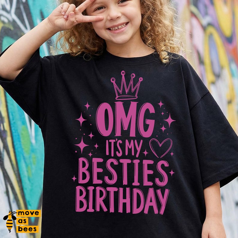 OMG It's My Besties Birthday Svg, Birthday Party, Girl, Boy, Best ...
