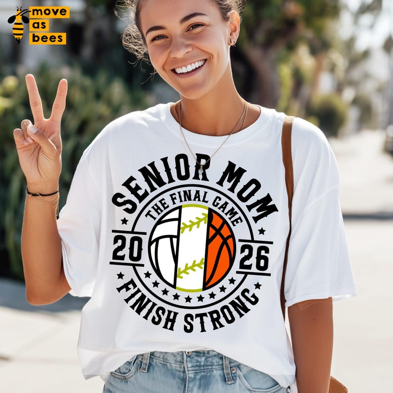 Multisport Senior Mom Svg, Png, the Final Game, Finish Strong, Volleyball, Softball, Basketball ...