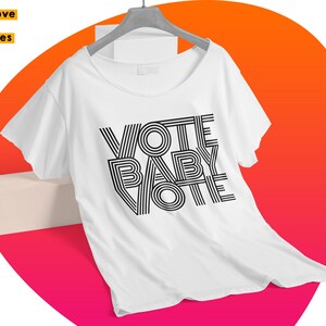 Vote Baby Vote Svg Voting Shirt Svg Presidential Elections - Etsy