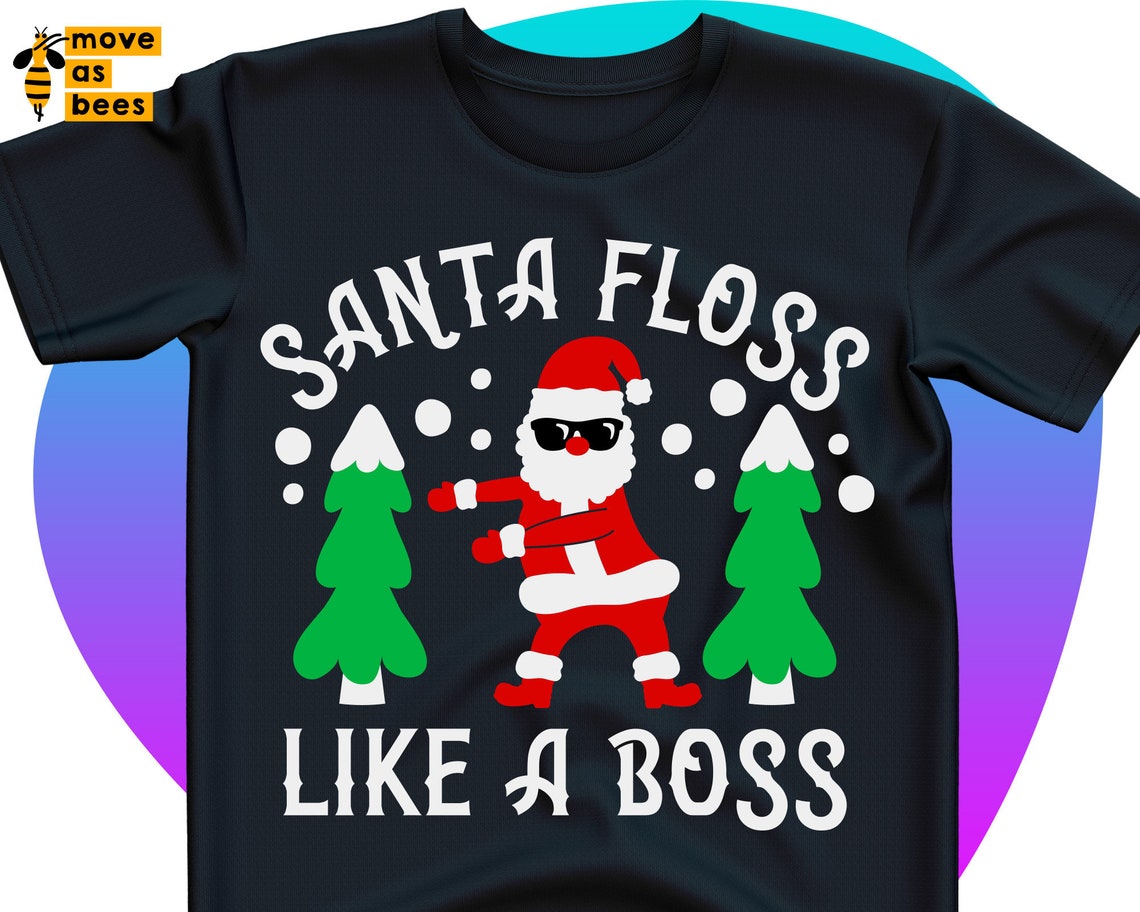 Santa Floss Like A Boss Svg Flossing Santa Svg Christmas | Etsy