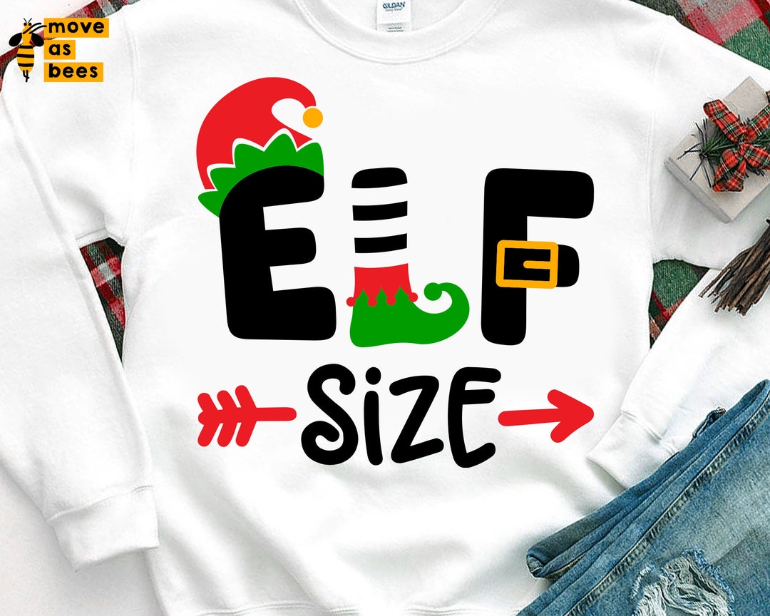 Elf Size Svg, Christmas Elf Svg, Christmas Shirt Svg, for Baby, Infant ...