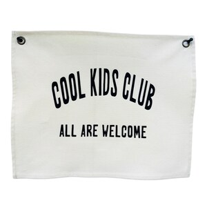 Cool Kids Club Banner|all Are Welcome Sign | Kids Room Decor | Wall Art ...