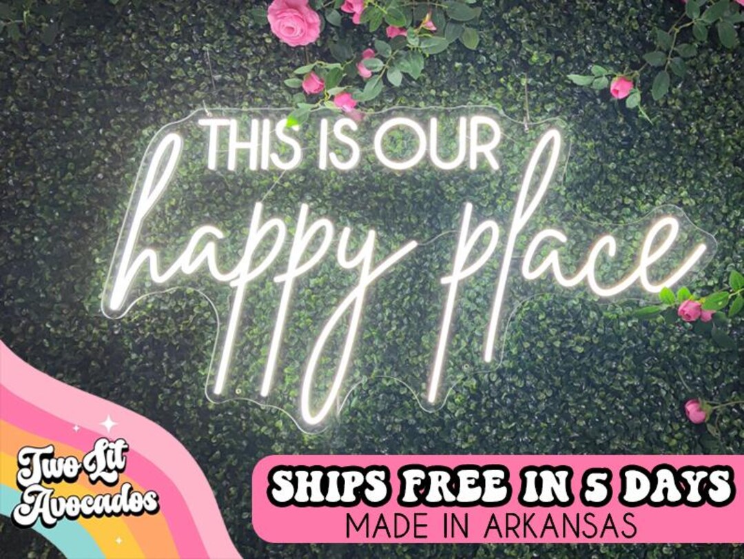 This is Our Happy Place Neon Sign, Custom Neon, Personalized Wedding ...