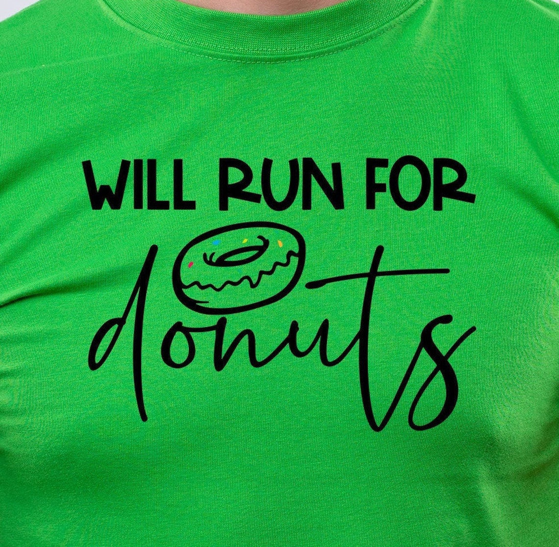 Will Run for Donuts Svg, Donuts Svg, Tank Top Funny Cute Workout ...