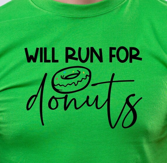 Will Run for Donuts Svg Donuts Svg Tank Top Funny Cute | Etsy