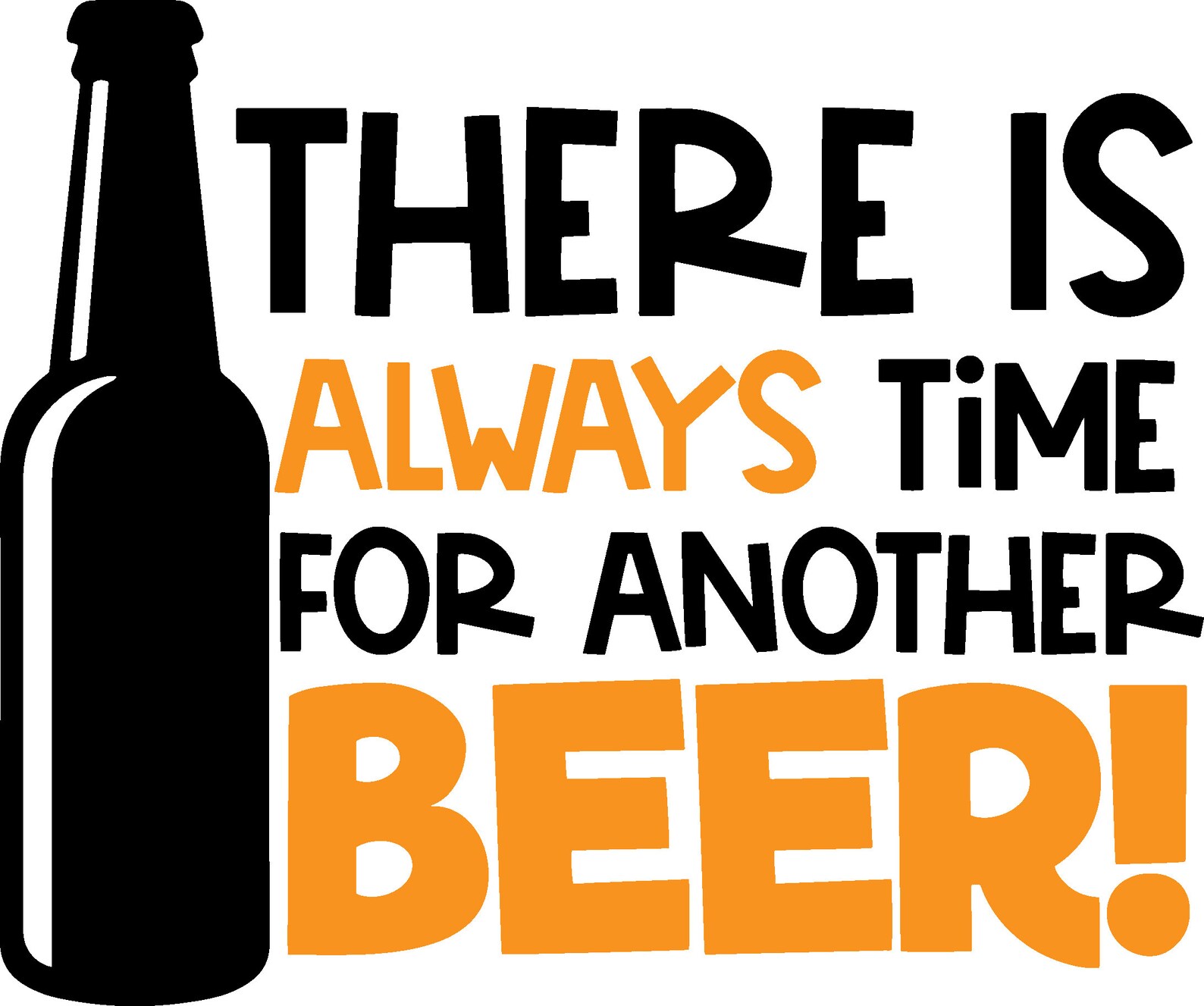 There is Always Time for Another Beer Svg Beer Cut File Beer - Etsy