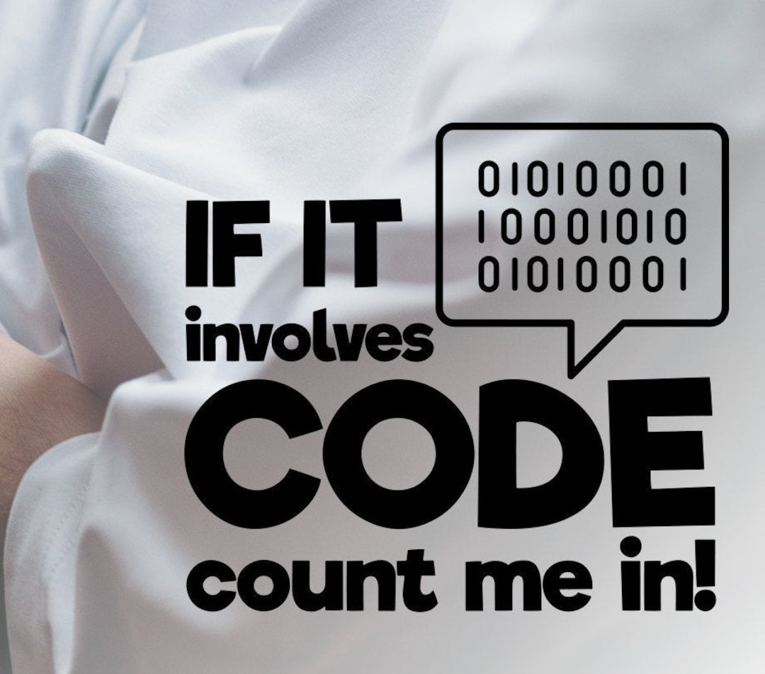 If It Involves Code Count Me in Svg, SVG Cut File,computer Programmer ...