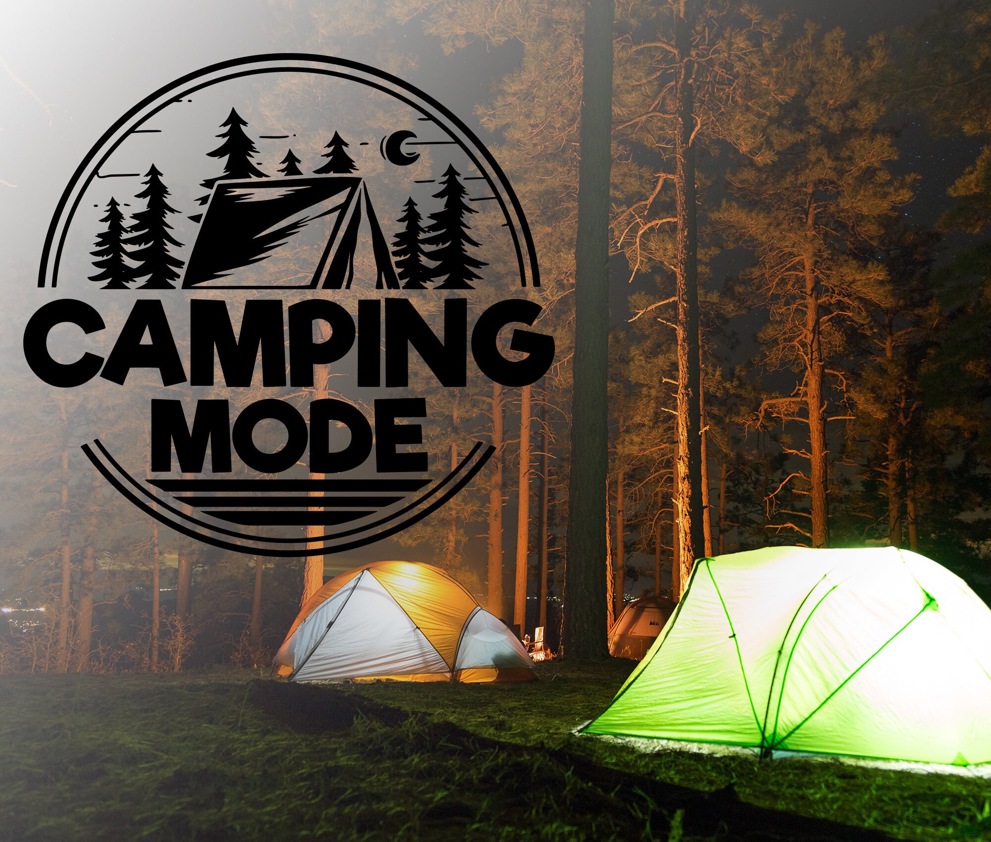 Camping Mode Svg Camping Mode Beautiful Camping Svg Camping - Etsy