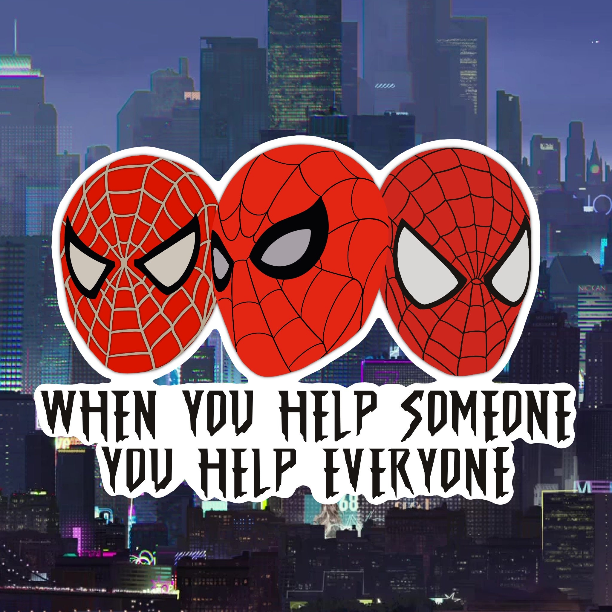 SPIDERMAN HELPS EVERYONE Spider Man No Way Home Inspired | Etsy