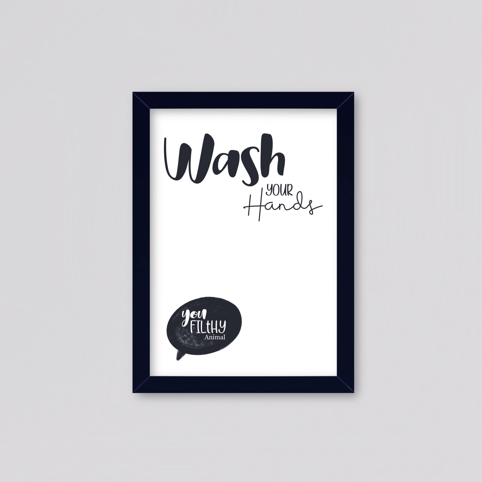 Wash Your Hands Bathroom Prints Toilet Prints Housewarming Fun T