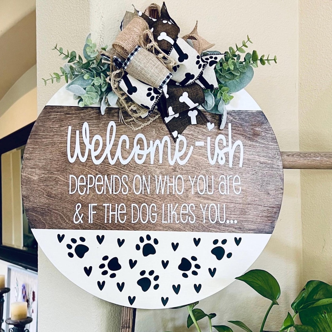 Front Door Decor, Dog Door Sign, Welcomish Door Hanger, Personalized ...