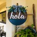 Hola Door Sign Hello Door Hanger Hola Wood Round Wreath | Etsy