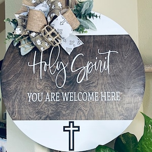 Front Door Decor, Holy Spirit You Are Welcome Here Sign, Religious Door ...