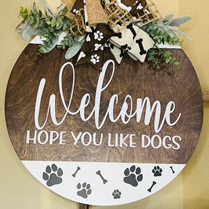 Front Door Decor Dog Door Sign Hope You Like Dogs Front - Etsy
