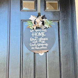 Front Door Decor, We Open Our Home With Love and Grace, Christian Door ...