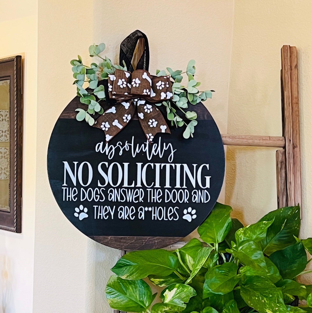 No Soliciting Door Decor, Funny Dog Welcome Sign, Wood Round Wreath ...