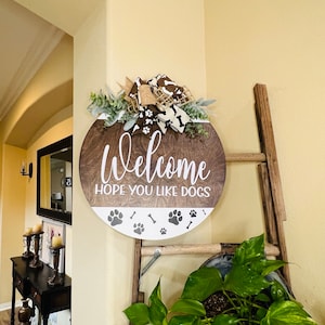 Front Door Decor, Dog Door Sign, Hope You Like Dogs, Front Door Hanger ...