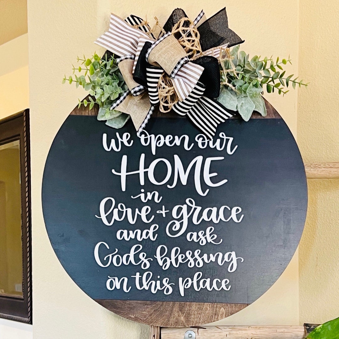 Front Door Decor, We Open Our Home With Love and Grace, Christian Door ...