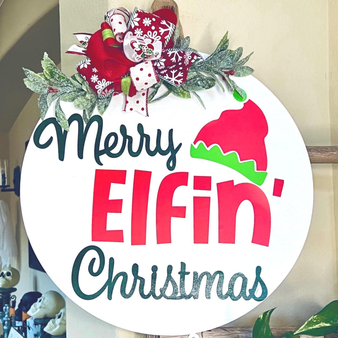 Christmas Door Decor, Funny Christmas Door Sign, Merry Elfin Christmas ...