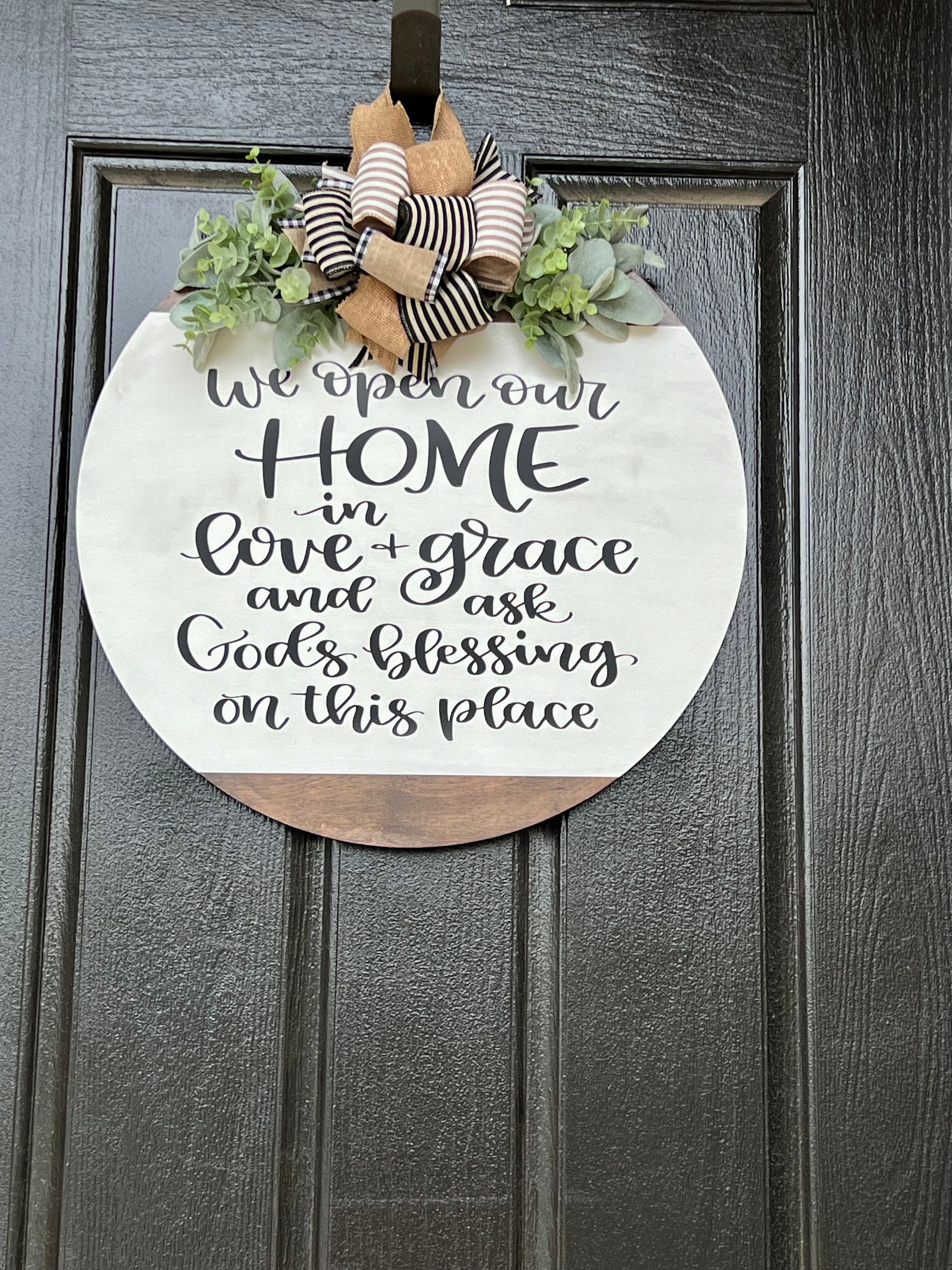 Religious Front Door Decor, We Open Our Home With Love and Grace ...