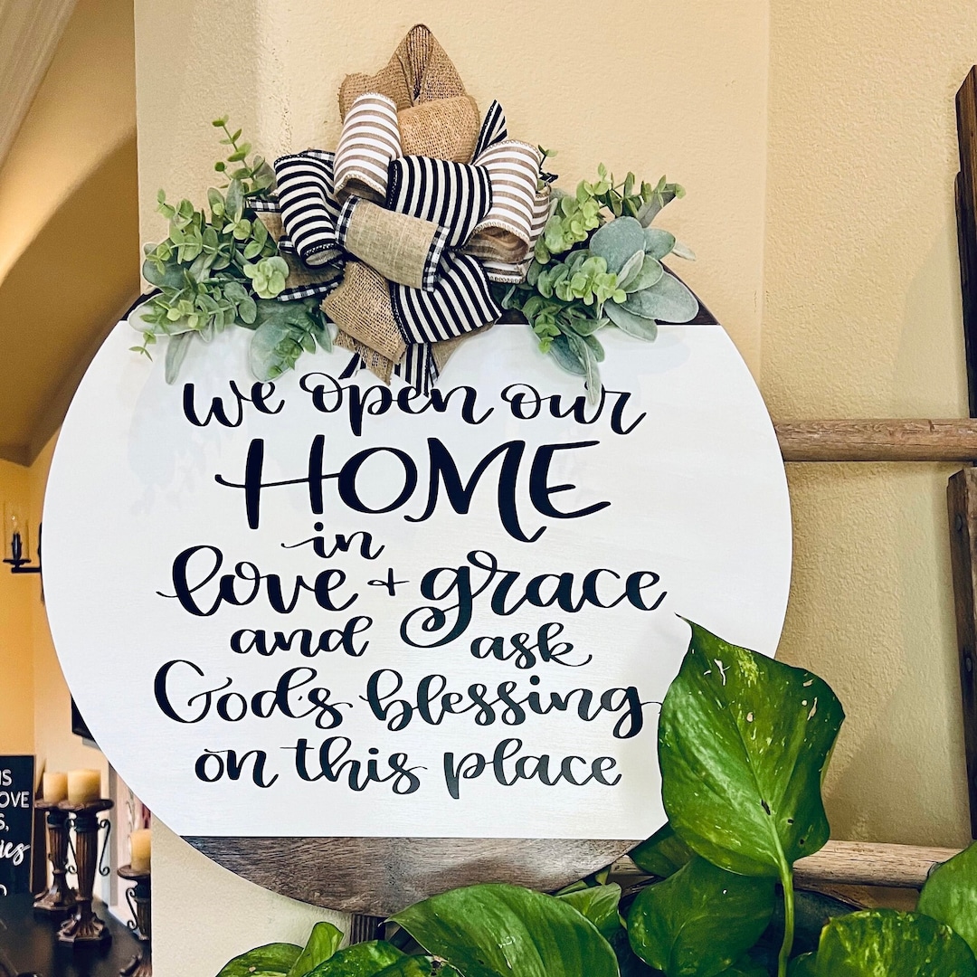 Religious Front Door Decor, We Open Our Home With Love and Grace ...