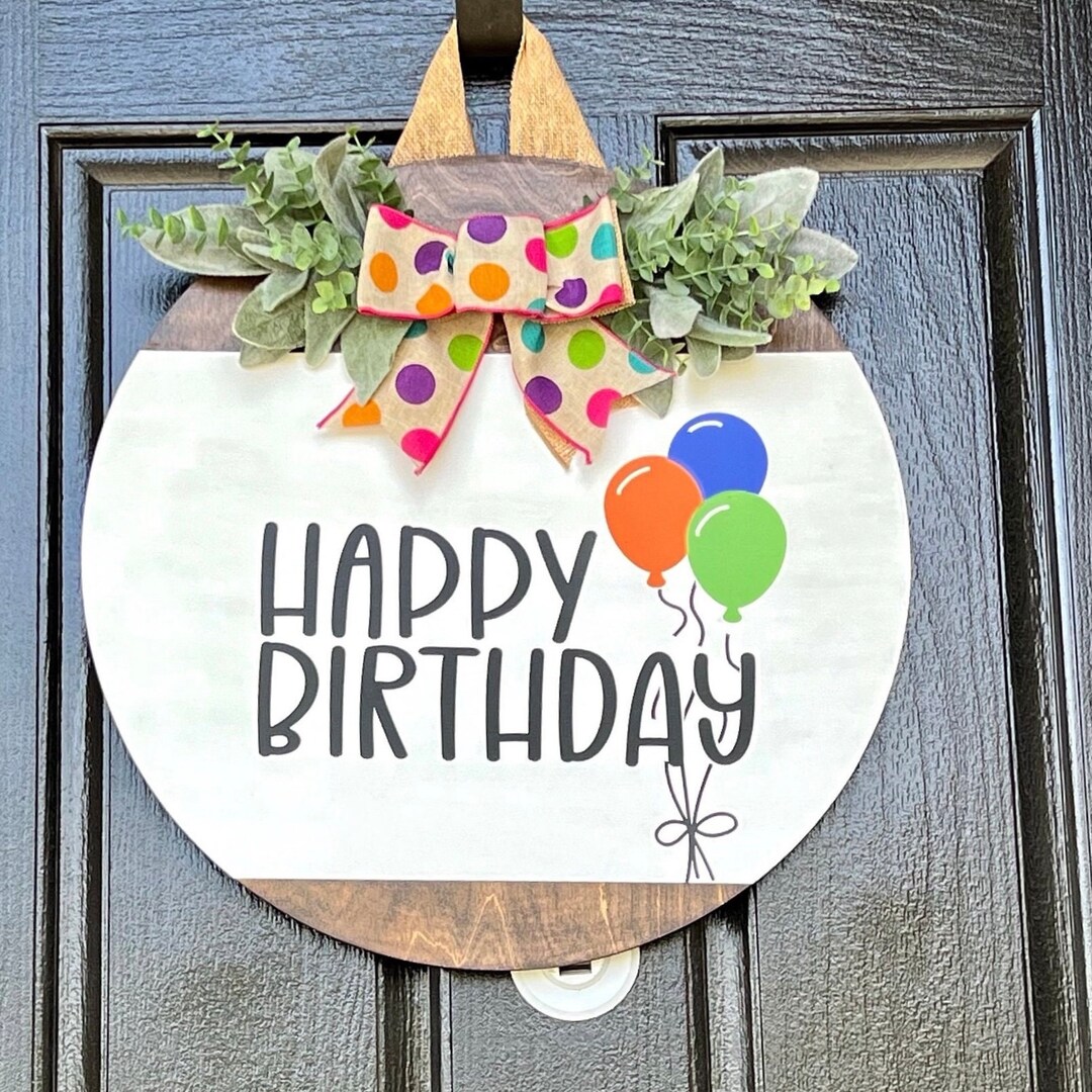 Front Door Decor, Happy Birthday Door Sign, Front Door Wreath, Round ...