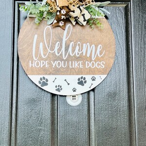 Front Door Decor, Dog Door Sign, Hope You Like Dogs, Front Door Hanger ...