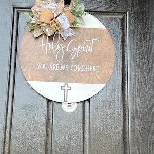 Front Door Decor, Holy Spirit You Are Welcome Here Sign, Religious Door ...