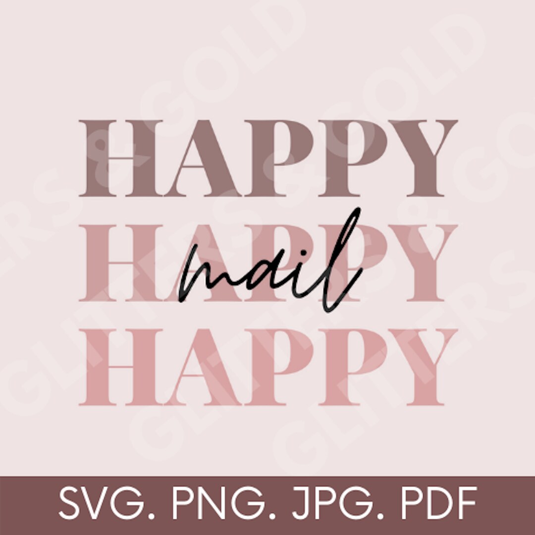 Happy Mail Sticker SVG | Happy Mail SVG | Small Business Stickers | Svg ...