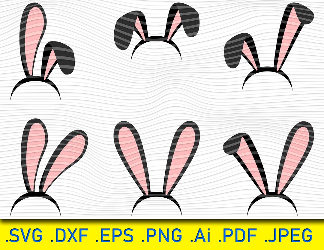 Bunny Ears SVG, Easter SVG, Easter Bunny SVG, Cute Spring Svg Eps Dxf ...