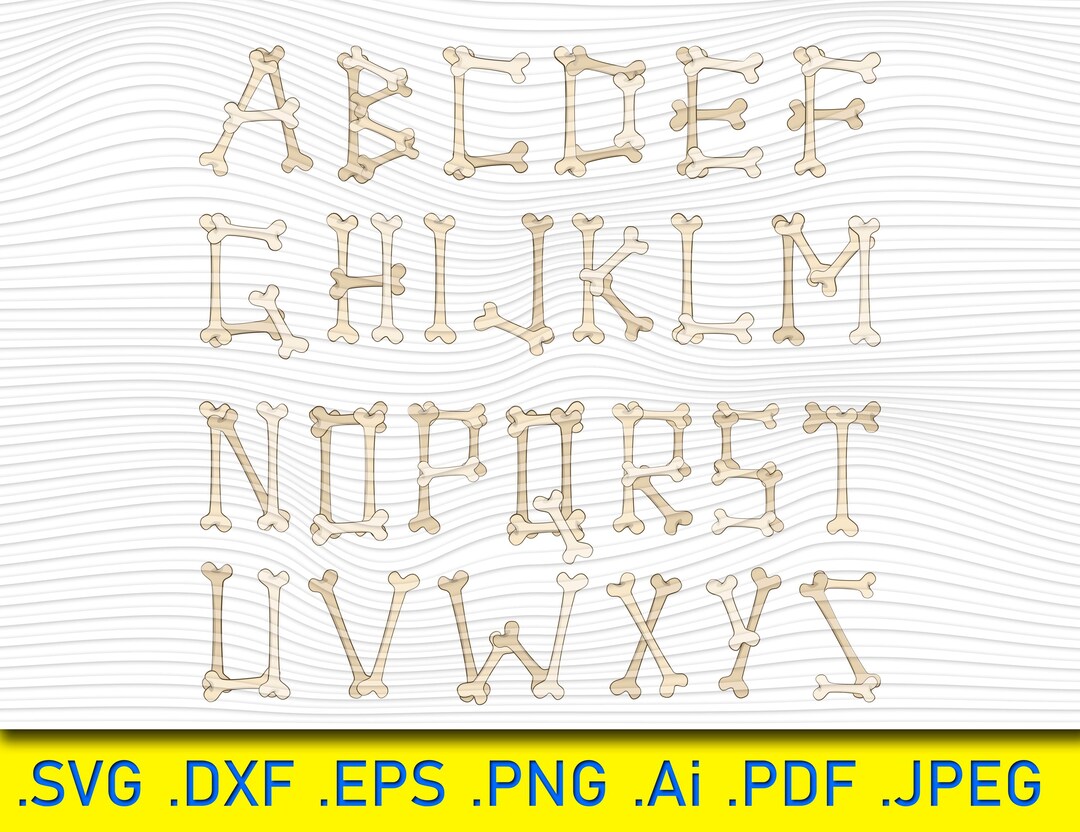 26 Bones Letters English Alphabet Svg, Bone Svg, Alphabet Svg,bones Svg ...