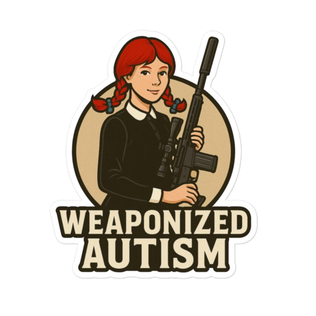 Weaponized Autism Sticker - Etsy