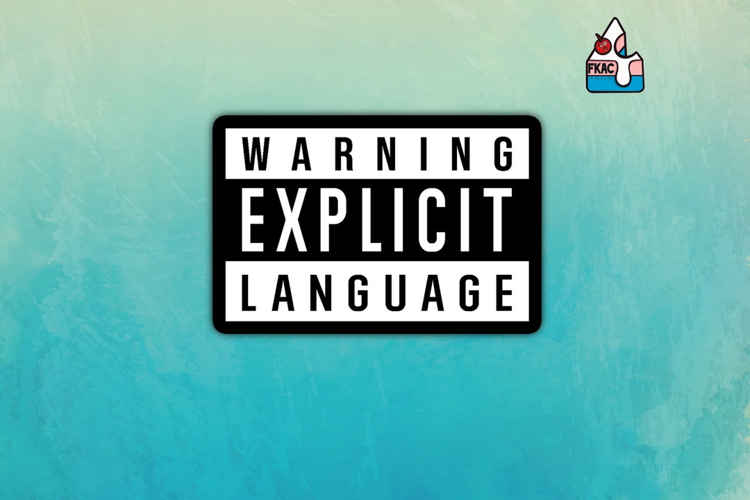 Warning Explicit Language Sticker -waterproof Sticker -funny Sticker - Etsy