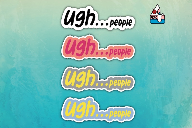 Ugh...people Sticker Ugh Sticker Ugh People Sticker - Etsy
