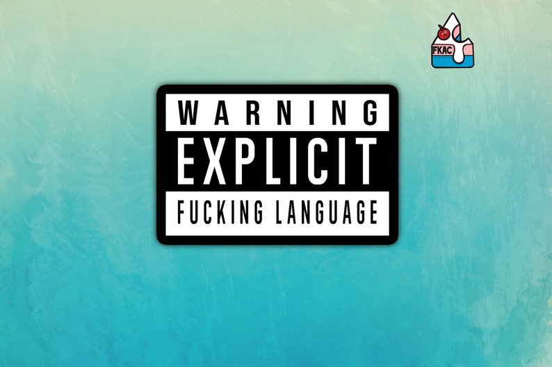 Warning Explicit Language Sticker waterproof Sticker funny | Etsy