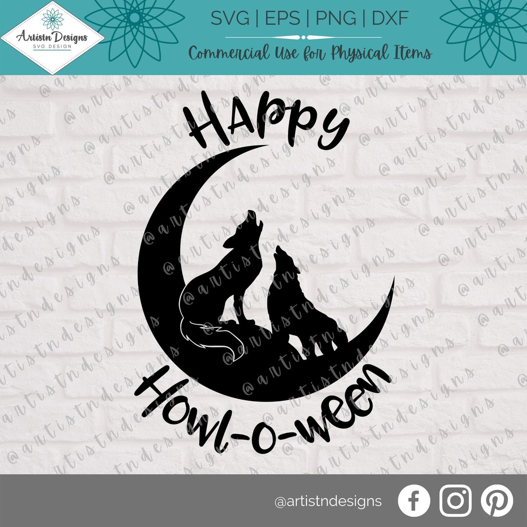 Happy Howl-o-ween Moon SVG - Two Dogs Howling Moon SVG - Dogs Howling ...