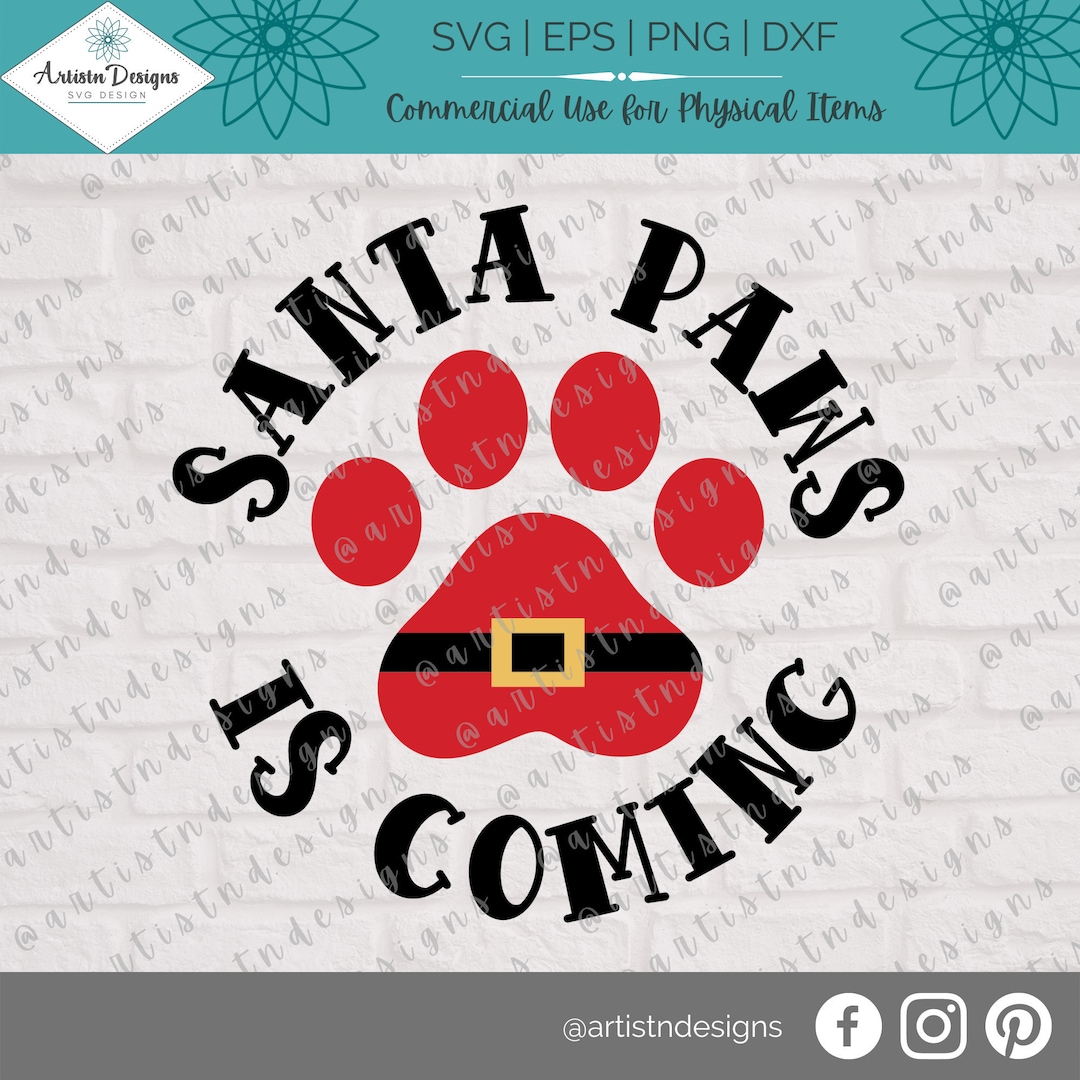Santa Paws SVG - Santa Paws is Coming SVG - Santa Paw Christmas Belt ...