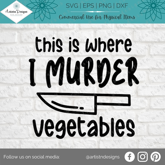 This is Where I Murder Vegetables SVG Cutting Board SVG - Etsy Sweden
