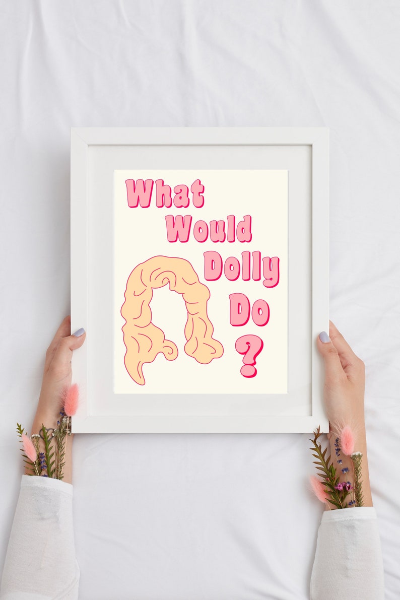 Dolly Parton Print Quote, Wall Art Quotes, Colorful Prints, Typography ...