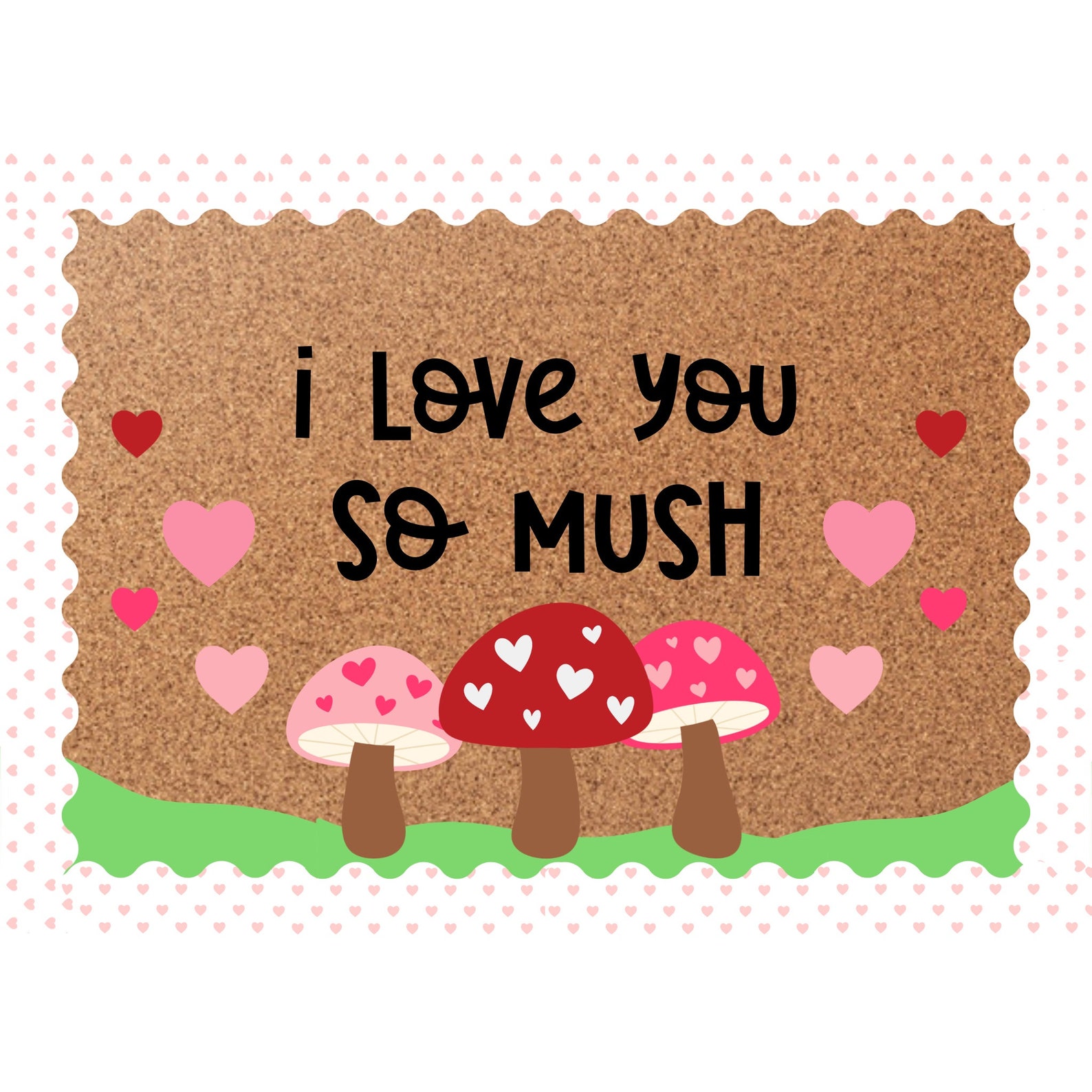 Valentine’s Day Bulletin Board Kit | I Love You so Mush | Mushroom ...