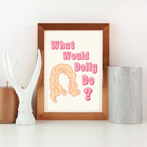Dolly Parton Print Quote, Wall Art Quotes, Colorful Prints, Typography ...
