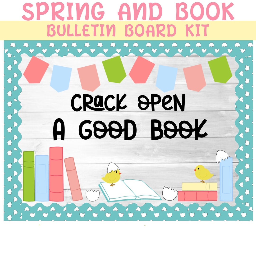 Spring Bulletin Board Kit | Crack Open A Good Book | Reading | Chicks ...